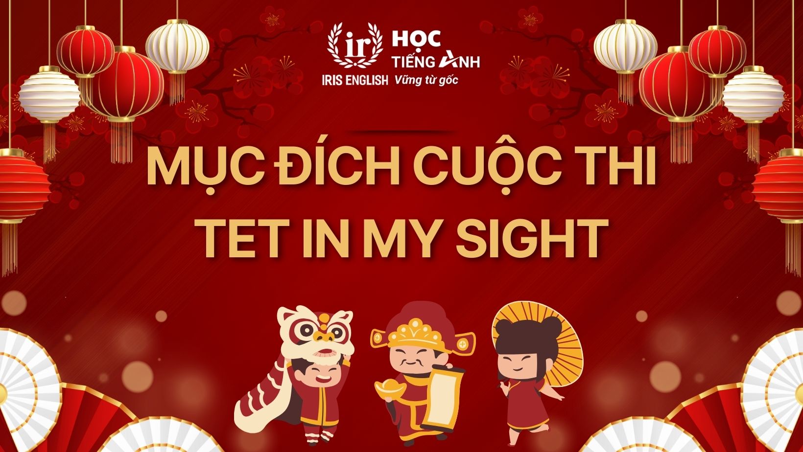 IRIS English - Cuộc thi video "Tet in my sight"